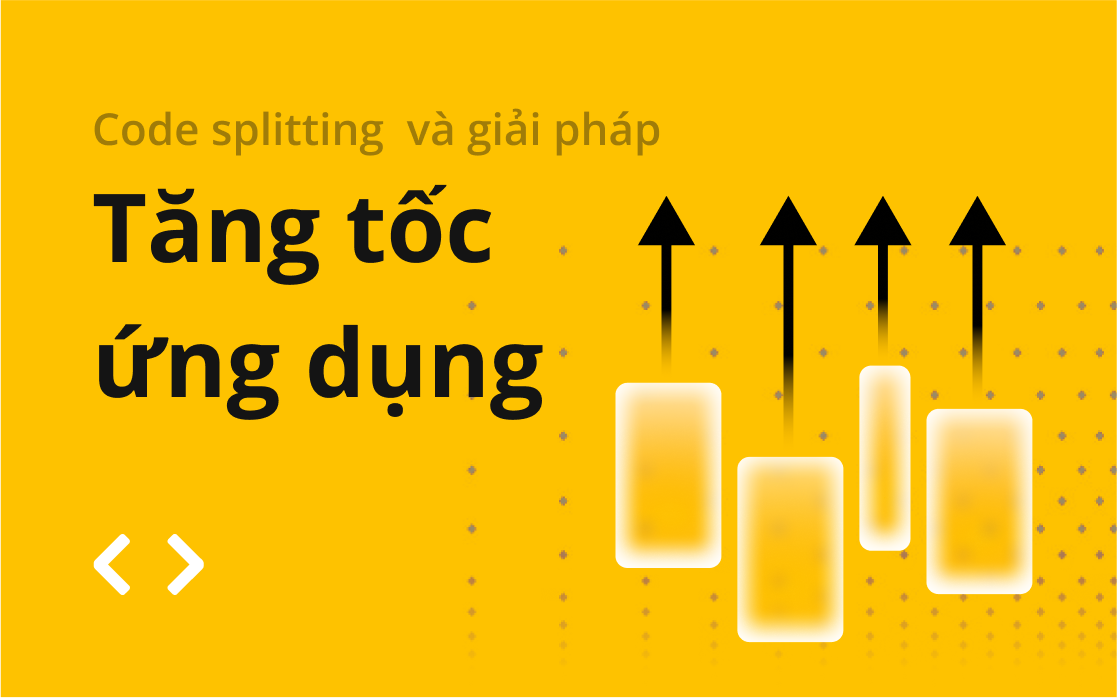 Code splitting và giải pháp tăng tốc cho ứng dụng của bạn | Zalo Mini App